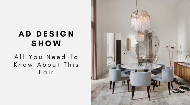 AD Design Show: All You Need To Know About This Fair